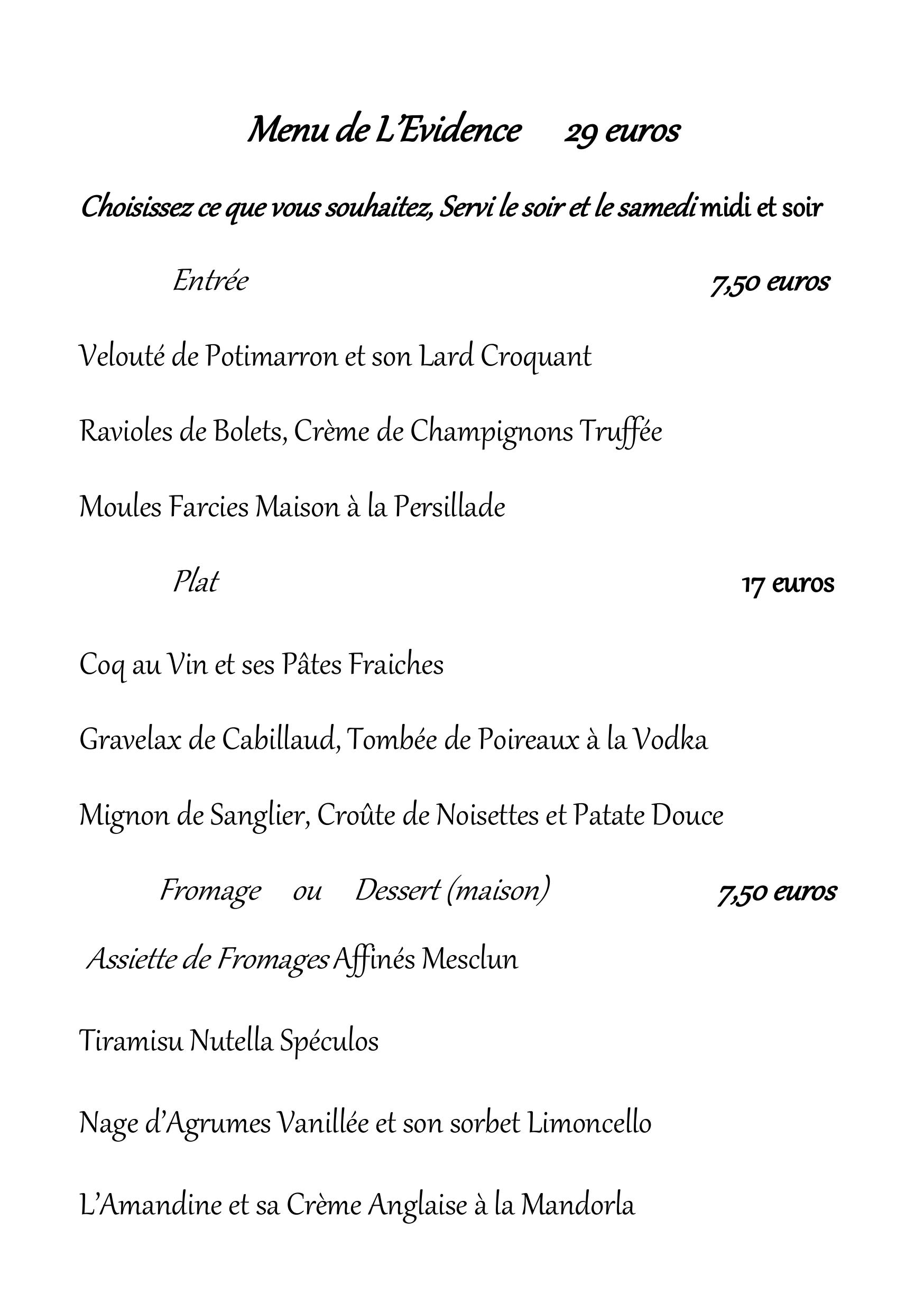 NOS MENUS – L'Evidence